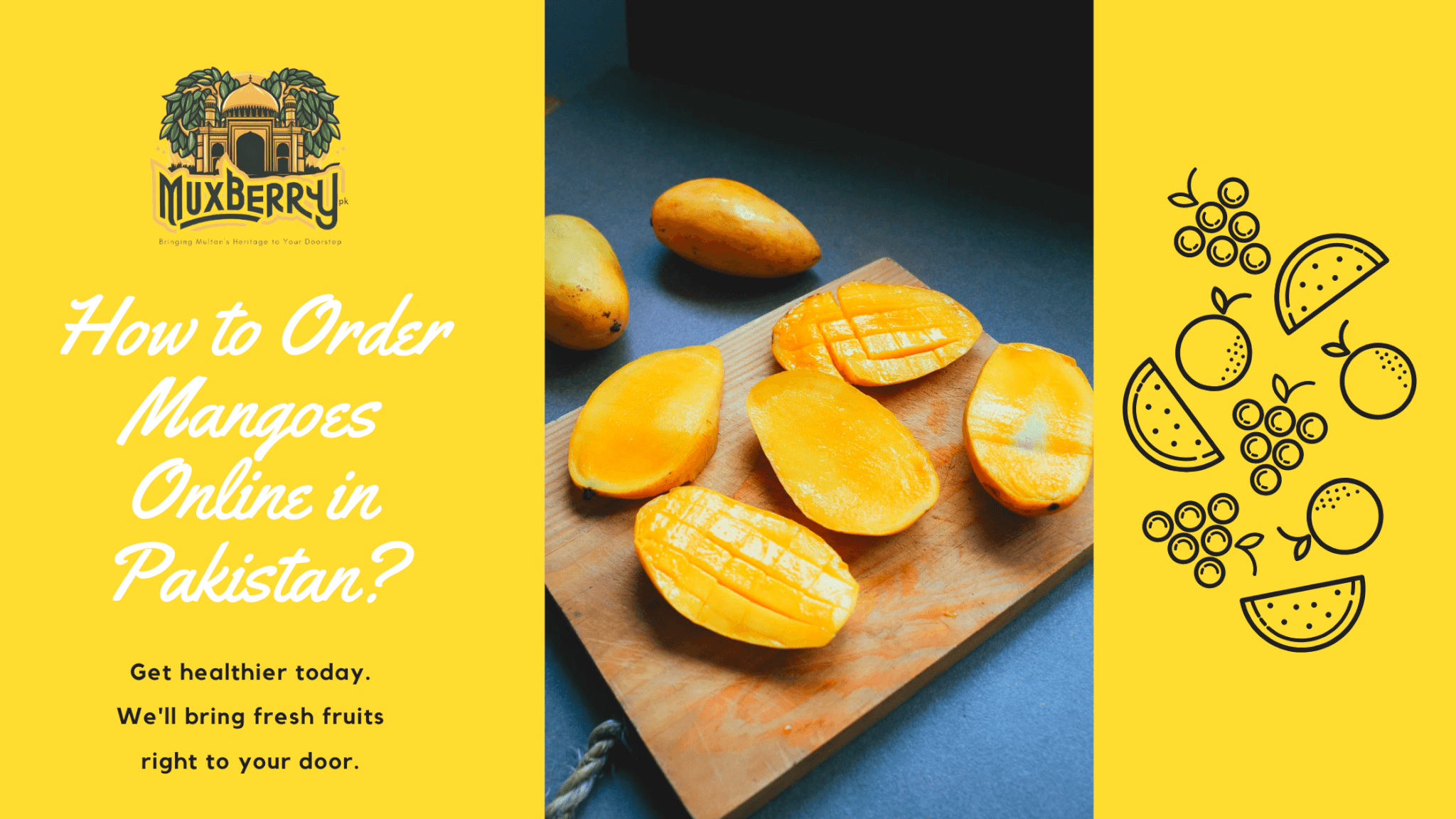 How To Order Mangoes Online In Pakistan | MuxBerry.Pk